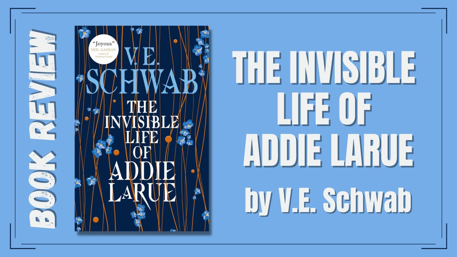 The Invisible Life of Addie LaRue Book Review – Featz Reviews