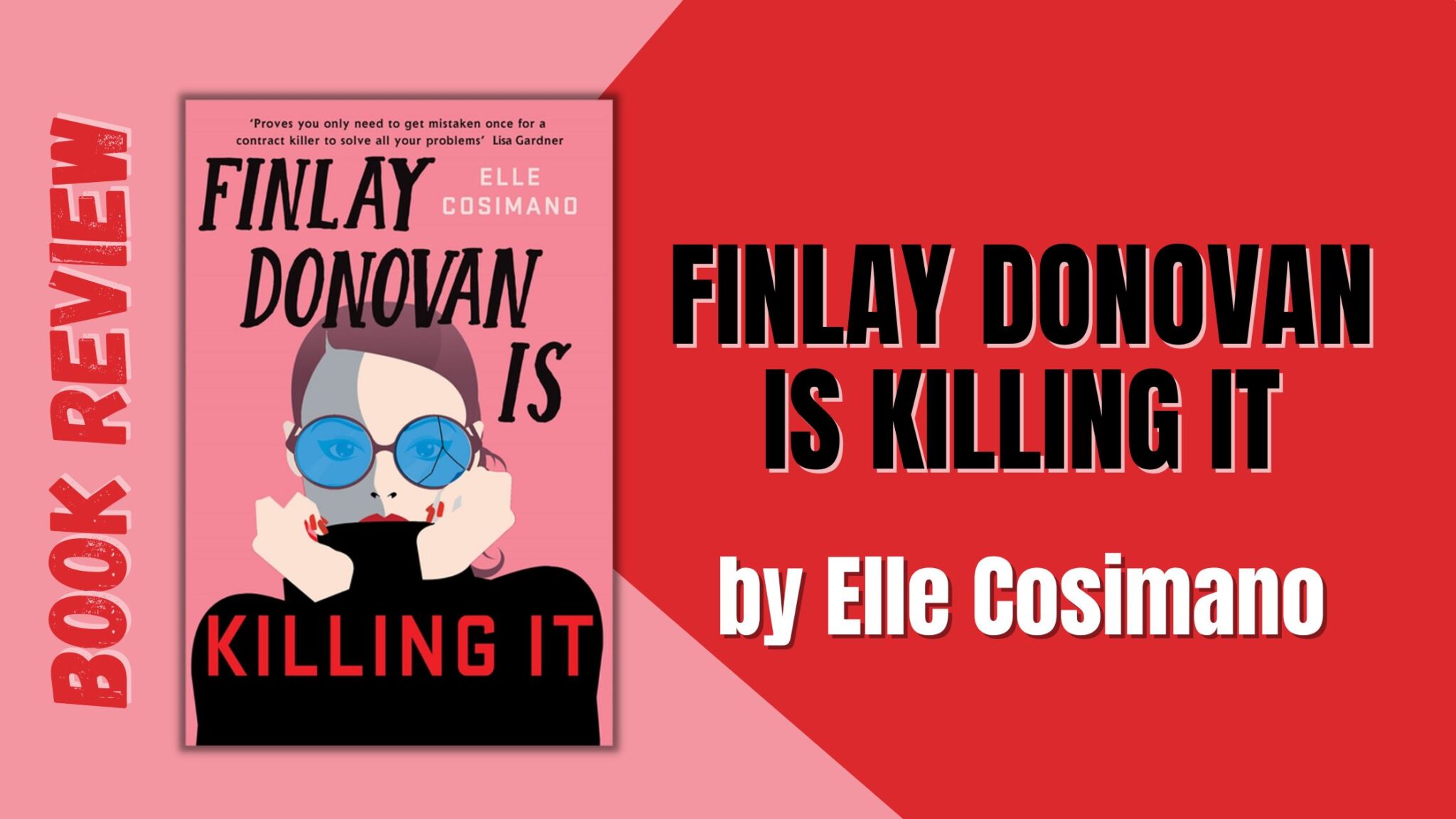 Finlay Donovan is Killing It Book Review – Featz Reviews