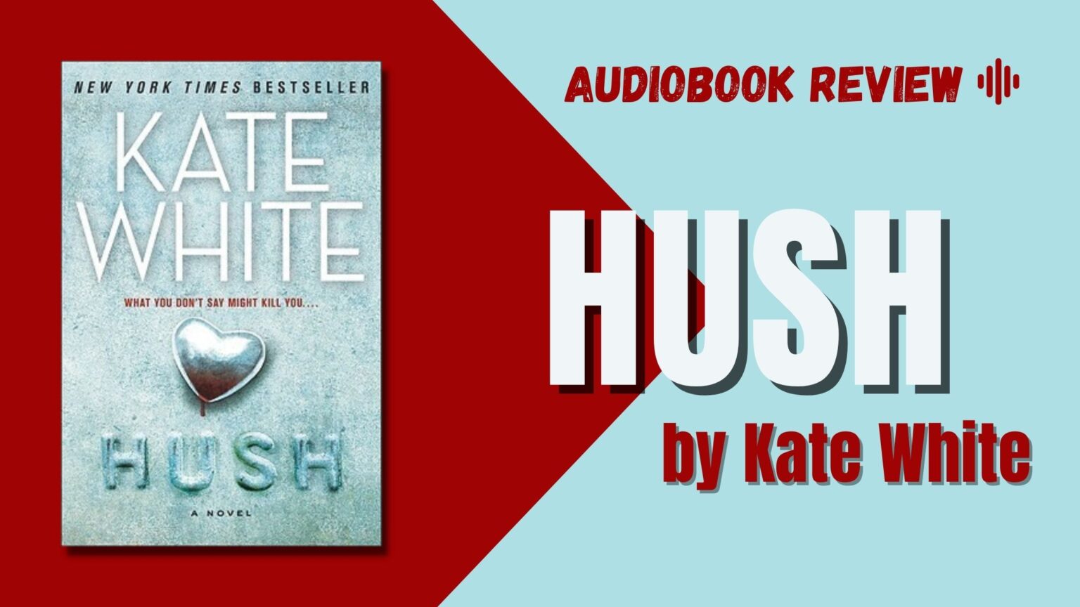 Hush Book Review – Featz Reviews