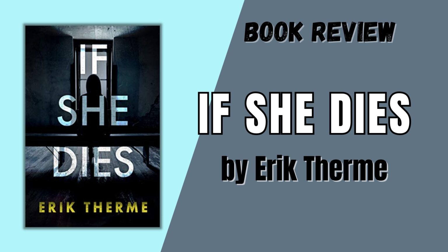 If She Dies Book Review – Featz Reviews