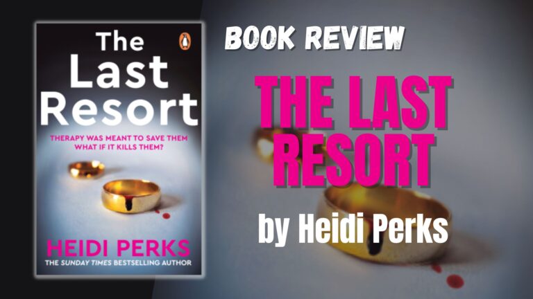 The Last Resort Book Review – Featz Reviews