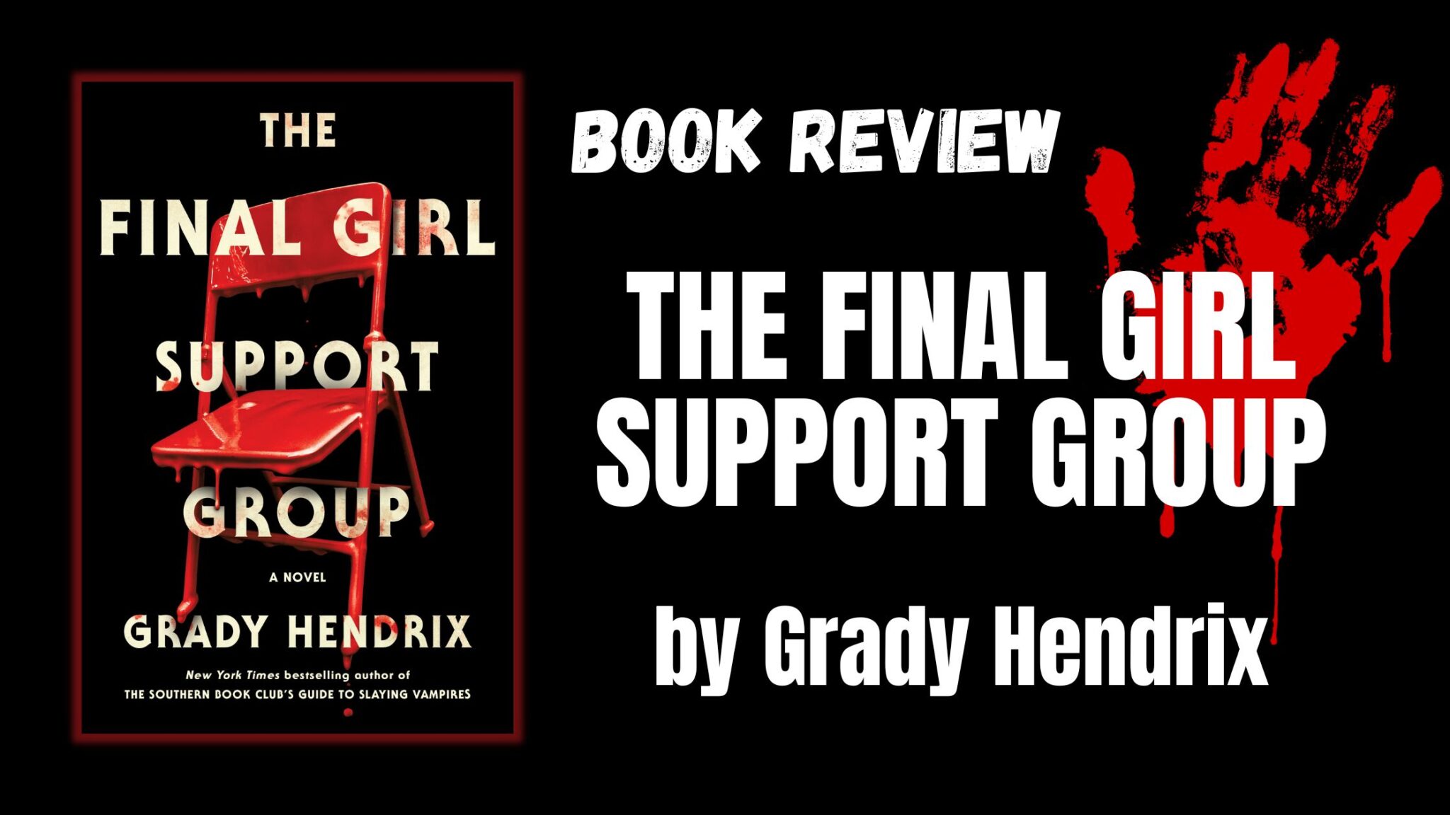 The Final Girl Support Group Book Review – Featz Reviews