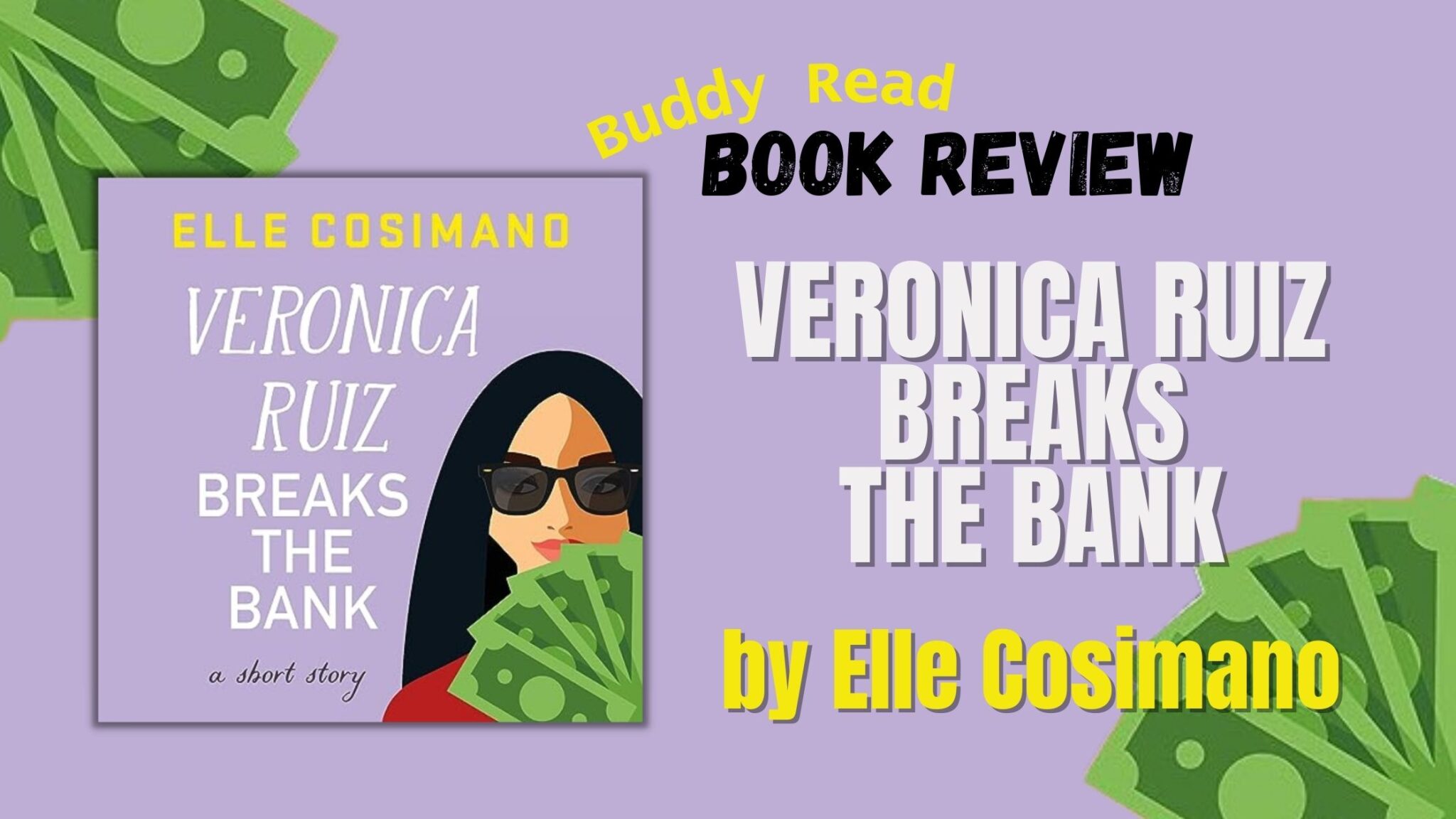 Veronica Ruiz Breaks the Bank Book Review – Featz Reviews