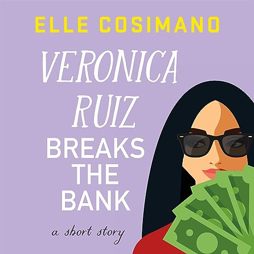 Veronica Ruiz Breaks the Bank Book Review – Featz Reviews